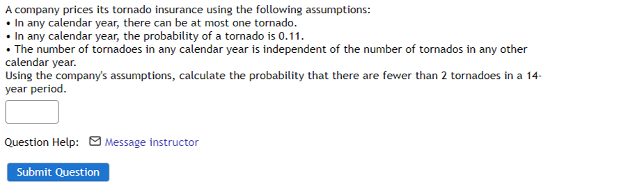 Solved A Company Prices Its Tornado Insurance Using The 4247