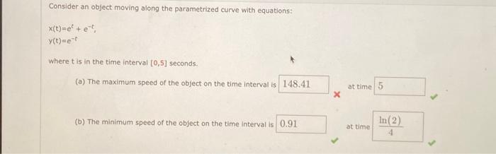 Solved Consider an object moving along the parametrized | Chegg.com