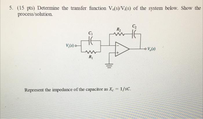 Solved 5. (15 pts) Determine the transfer function | Chegg.com Solved 5. (15 pts) Determine the transfer function | Chegg.com