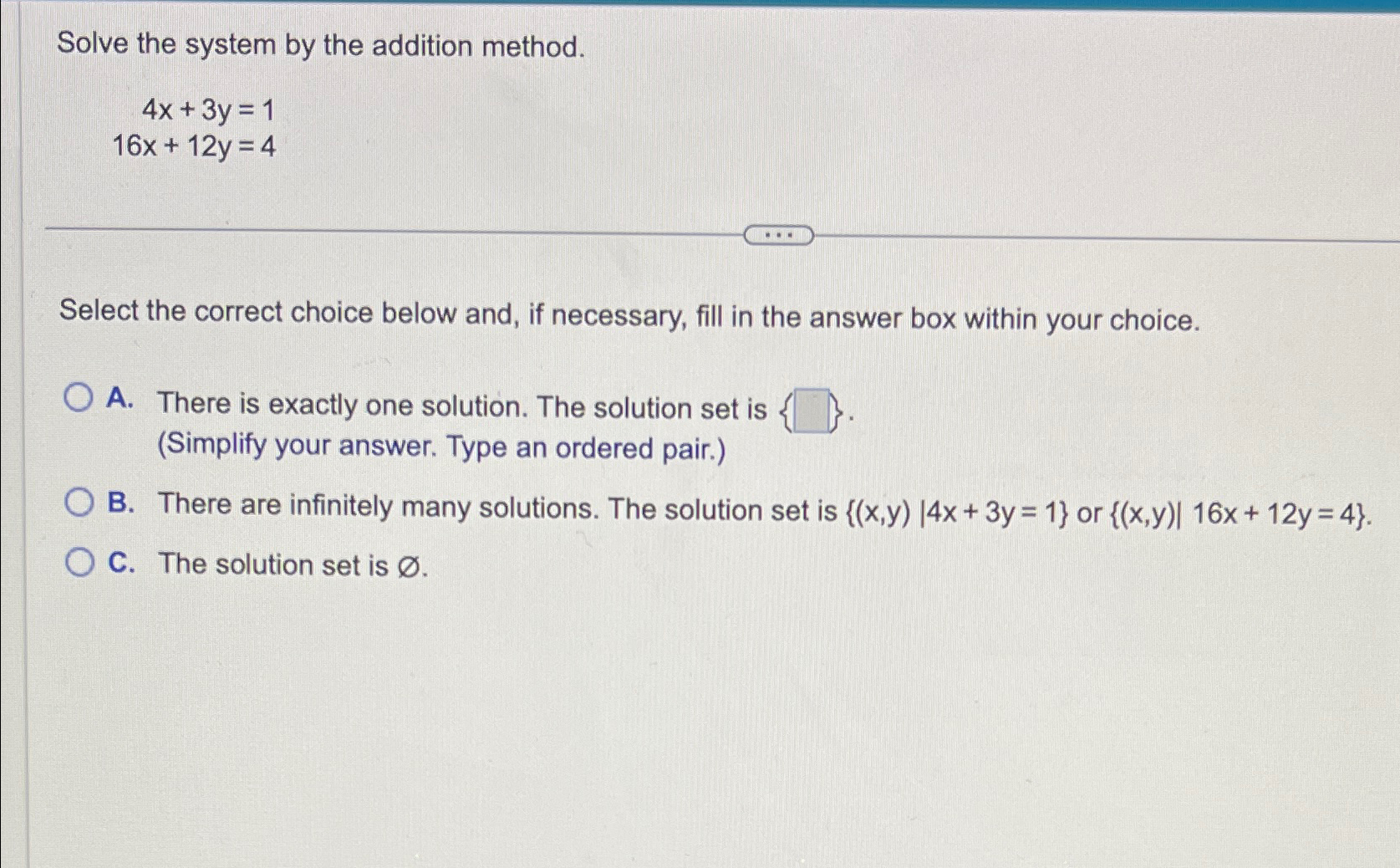 Solved Solve the system by the addition | Chegg.com
