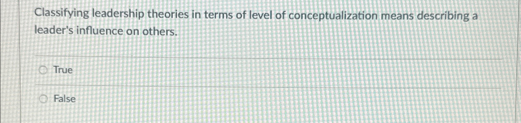 Solved Classifying leadership theories in terms of level of | Chegg.com