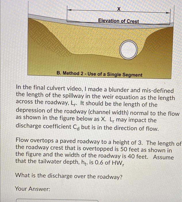 х Elevation of Crest B. Method 2 - Use of a Single | Chegg.com