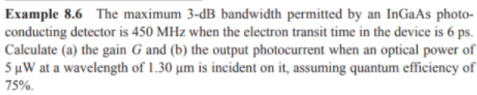 Solved The maximum 3-dB bandwidth permitted by an InGaAs | Chegg.com