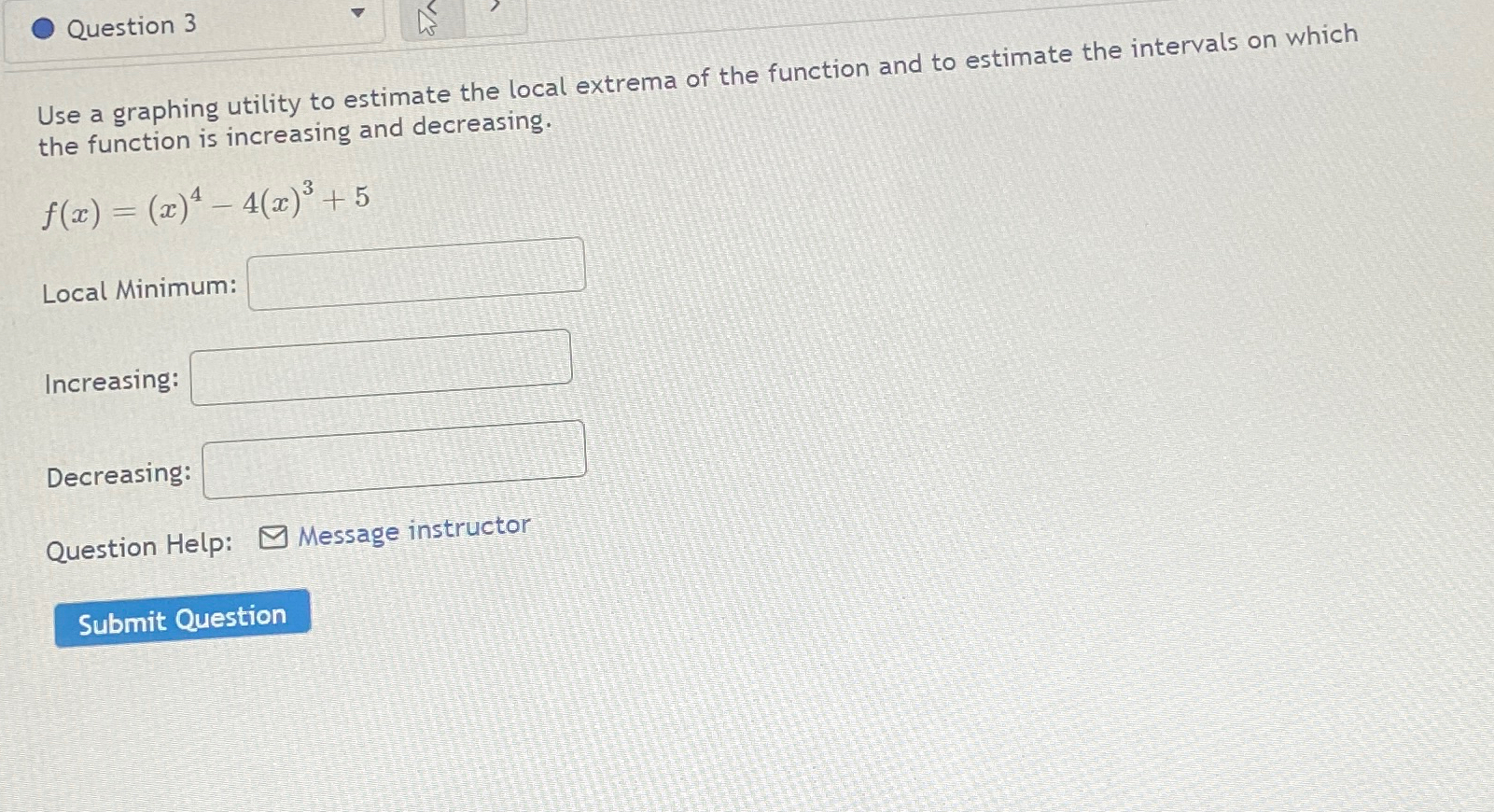 Question 3Use a graphing utility to estimate the | Chegg.com