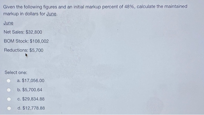 Solved Given the following figures and an initial markup | Chegg.com