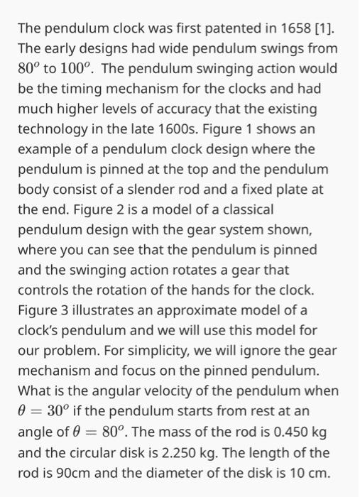 Solved The pendulum clock was first patented in 1658 [1]. | Chegg.com