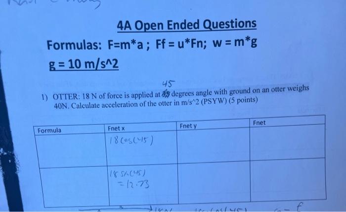 Solved Formulas: F=m∗a;Ff=u∗Fn;w=m∗g g=10 m/s∧2 45 1) OTTER: | Chegg.com