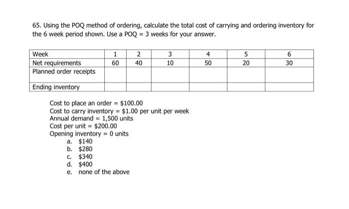Solved 65. Using the POQ method of ordering, calculate the | Chegg.com