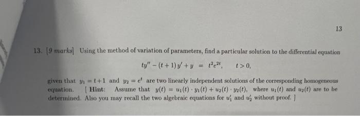 Solved 3. [9 marks] Using the method of variation of | Chegg.com