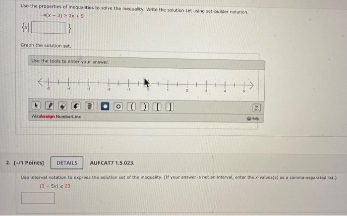 Solved Use the properties of inequahities to solve the | Chegg.com