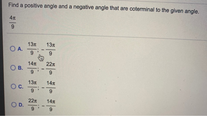 Solved Find a positive angle and a negative angle that are | Chegg.com