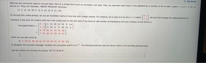 Solved Matrices are commonly used to encrypt data. Here is a | Chegg.com