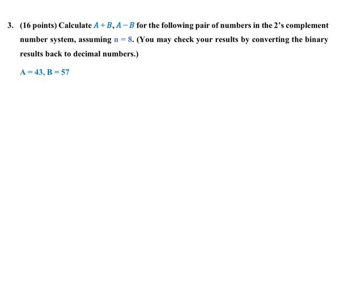 Solved (16 points) Calculate A+B,A−B for the following pair | Chegg.com