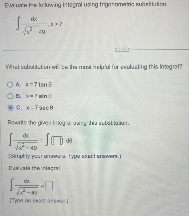 Solved Evaluate the following integral using trigonometric | Chegg.com