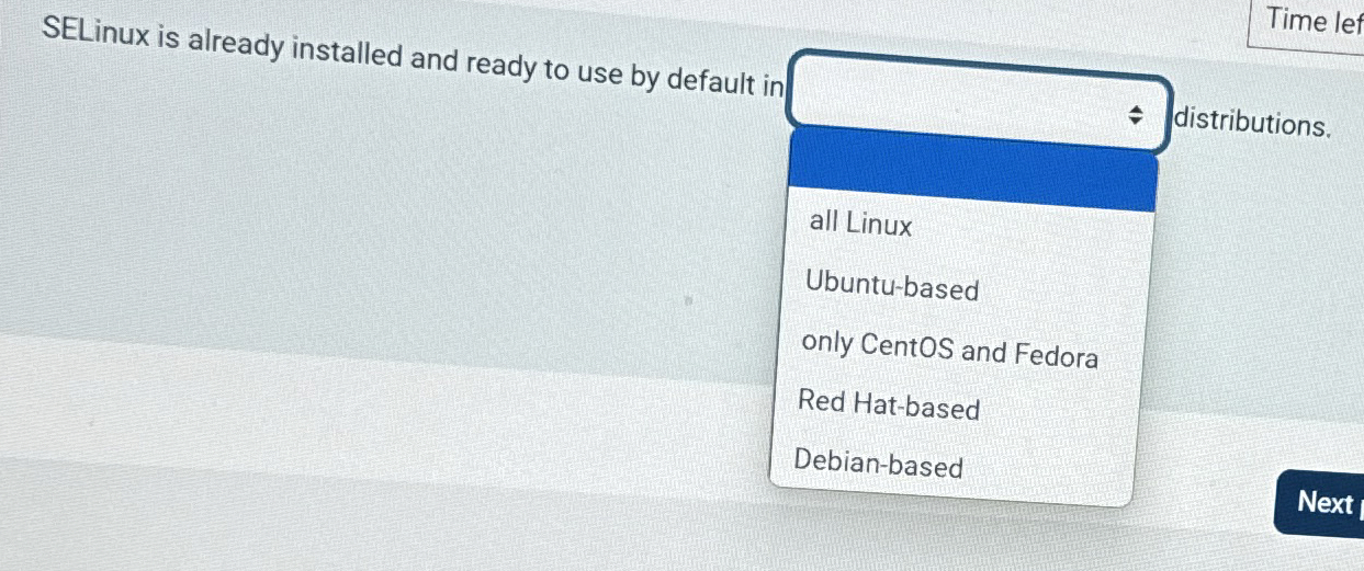Solved SELinux is already installed and ready to use by | Chegg.com