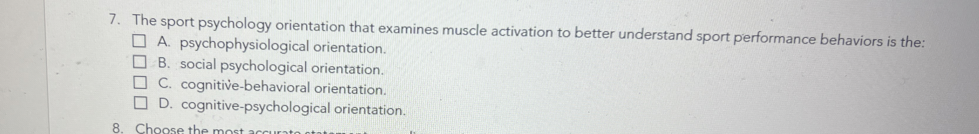 Solved The sport psychology orientation that examines muscle | Chegg.com