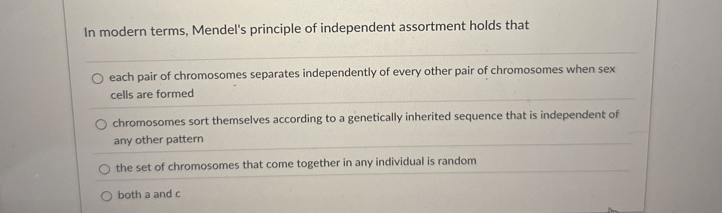 Solved In modern terms, Mendel's principle of independent | Chegg.com