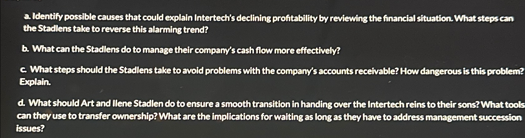 Solved a. ﻿Identify possible causes that could explain | Chegg.com