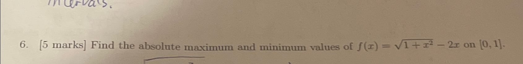 Solved [5 ﻿marks] ﻿Find the absolute maximum and minimum | Chegg.com