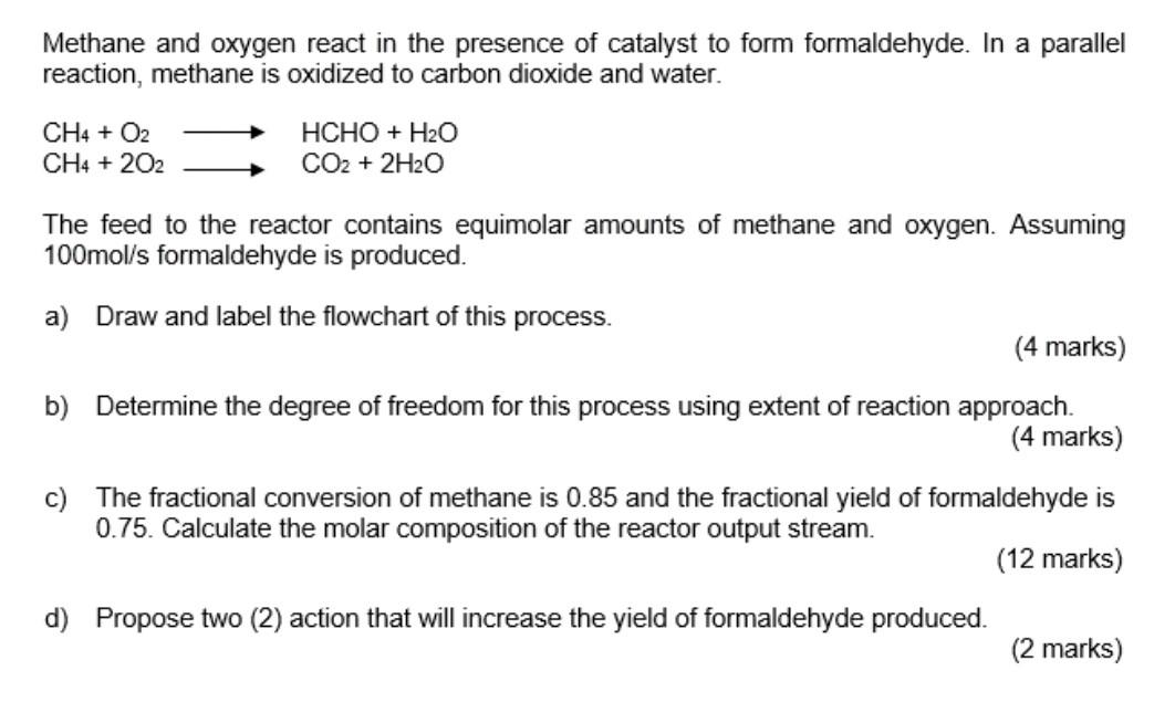 Solved Methane and oxygen react in the presence of catalyst | Chegg.com