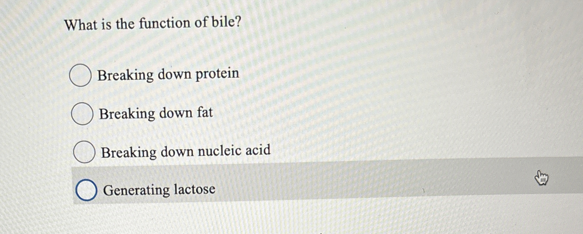 Solved What is the function of bile?Breaking down | Chegg.com