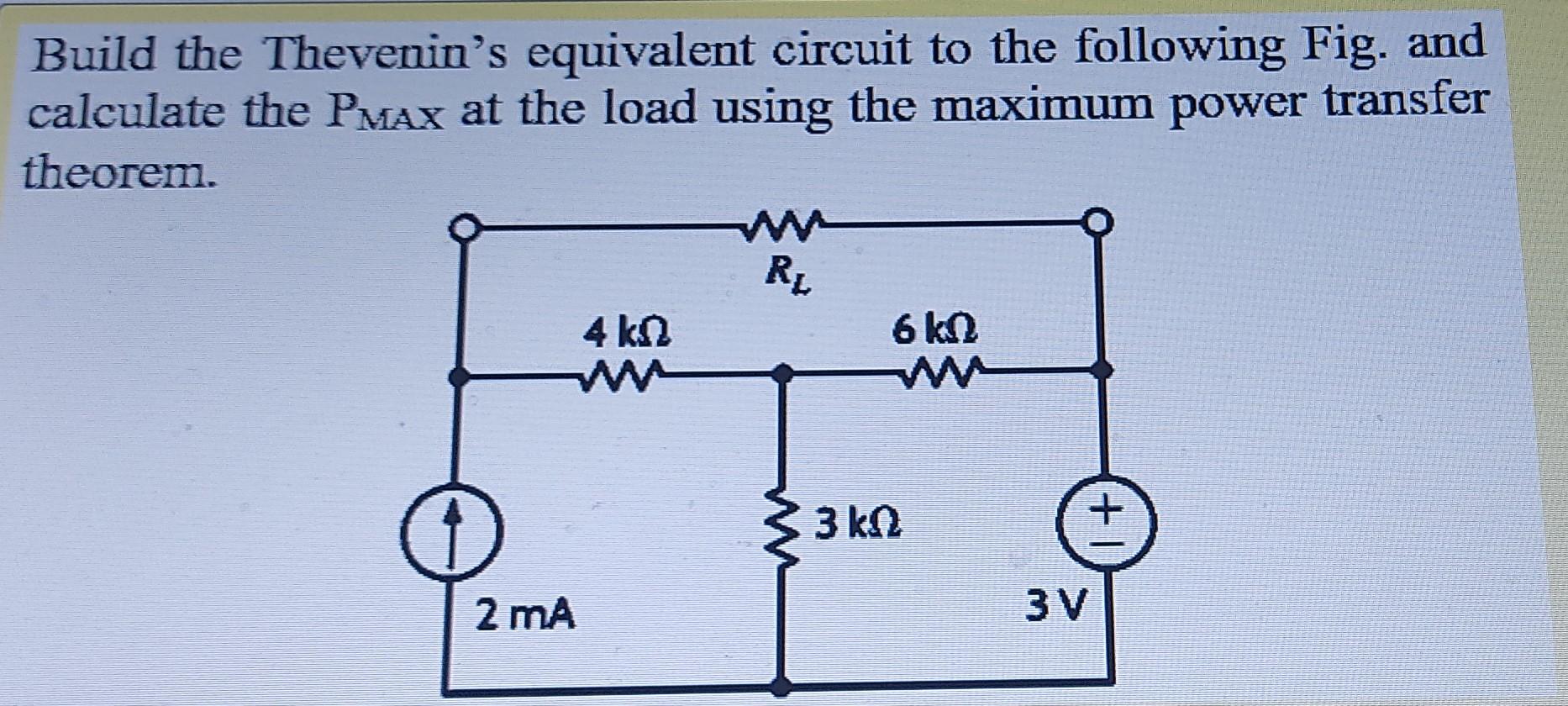 Solved Build the Thevenin's equivalent circuit to the | Chegg.com
