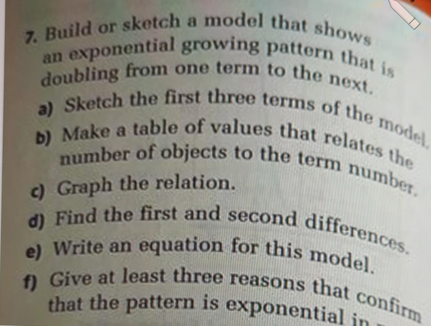 Solved 7. Build or sketch a model that shows an exponential | Chegg.com