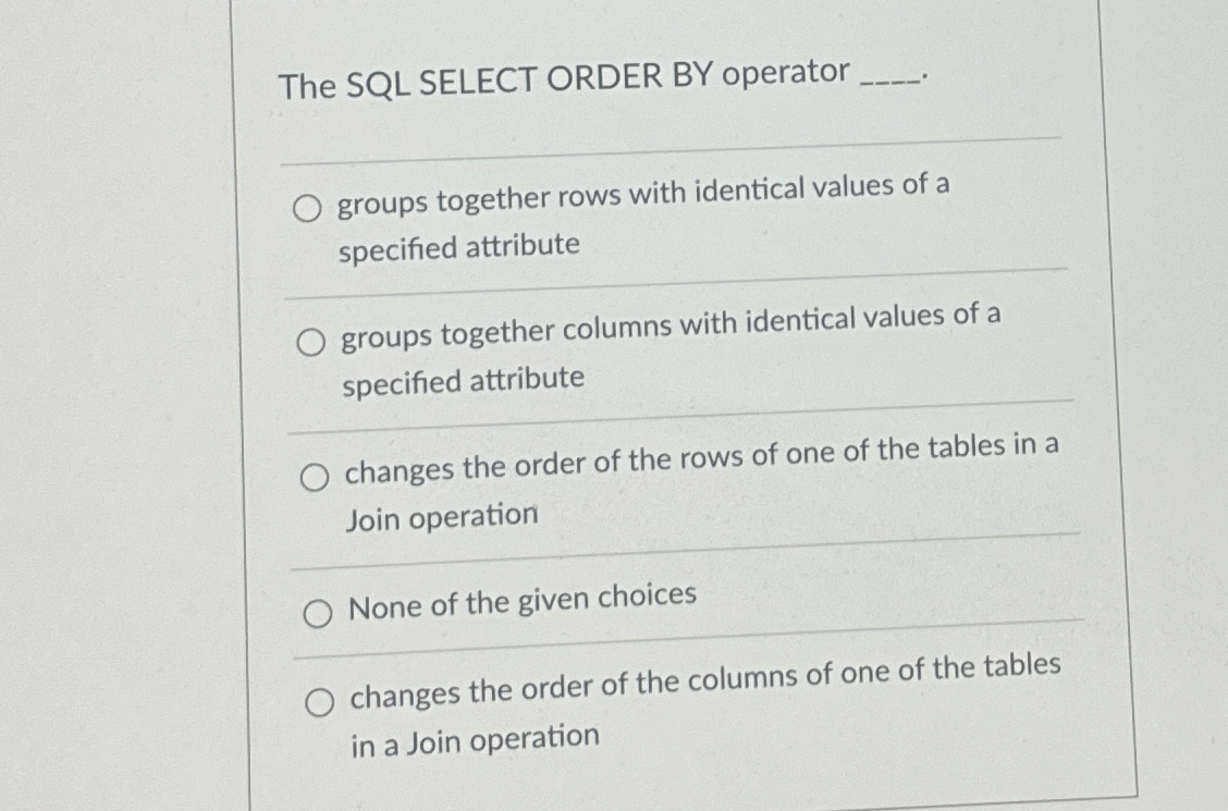 Solved The Sql Select Order By Operator Q Q Groups