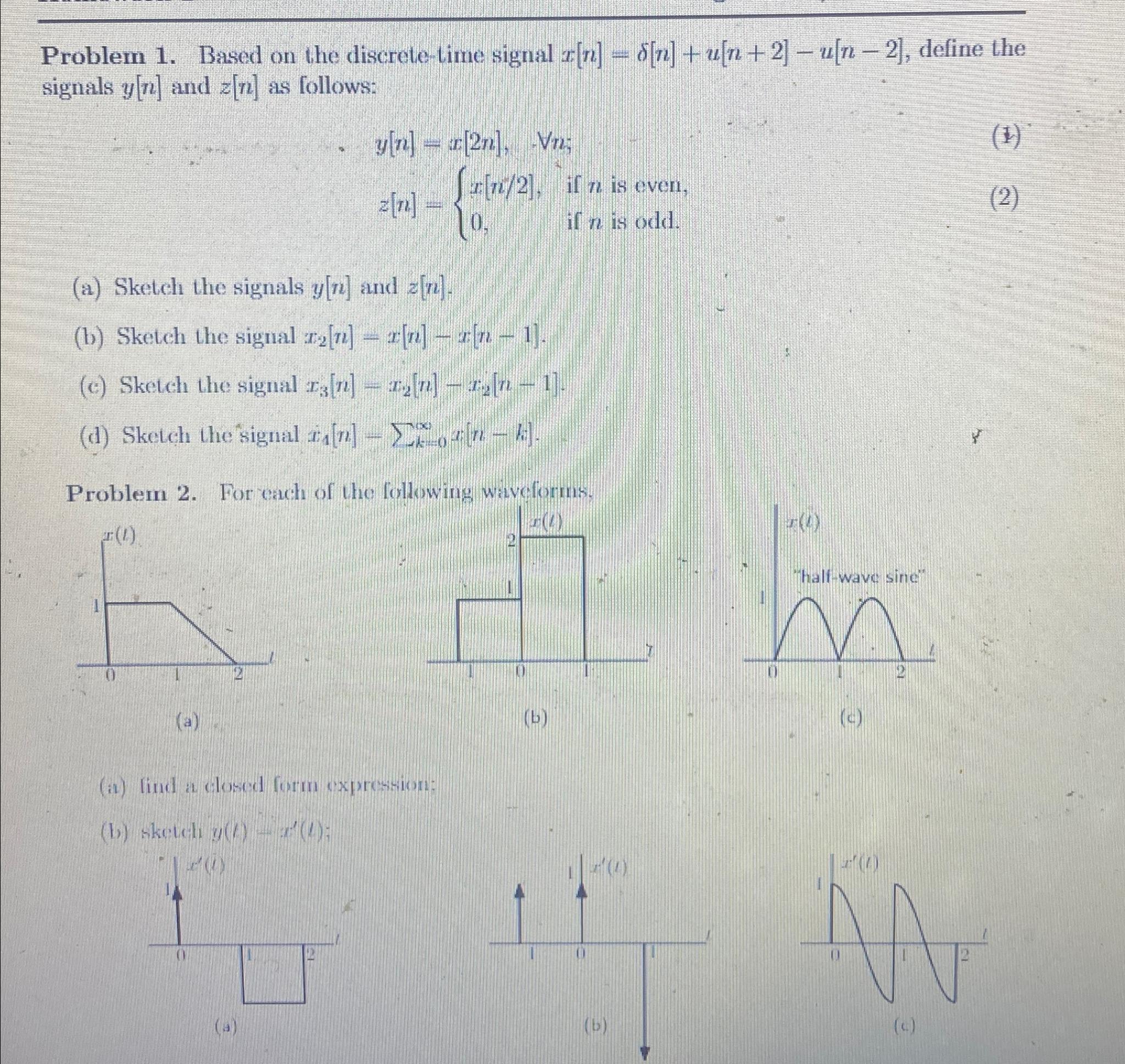 Solved Problem 1. ﻿Based on the discrete-time signal | Chegg.com
