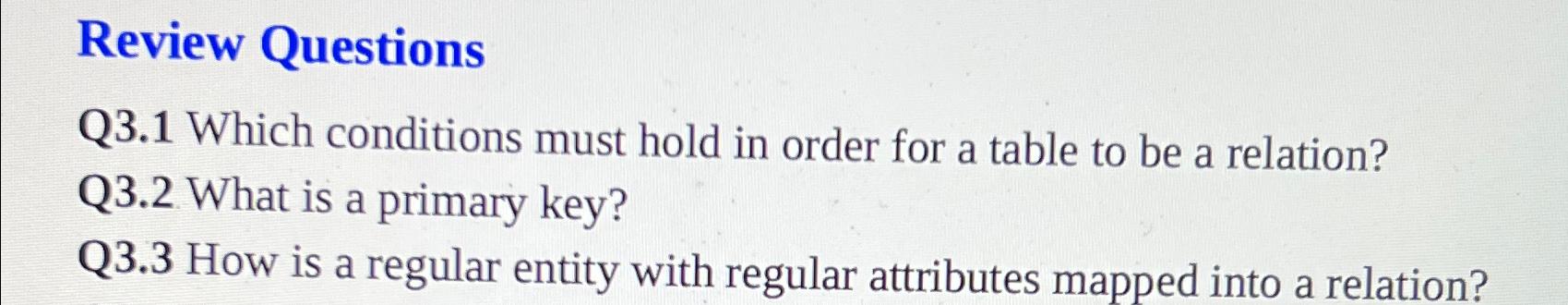 Solved Review QuestionsQ3.1 ﻿Which conditions must hold in | Chegg.com