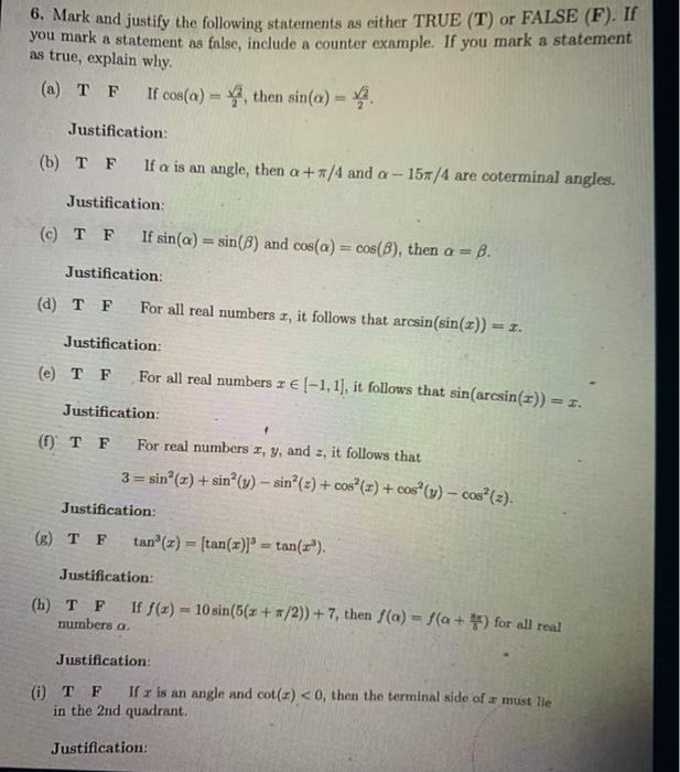 Solved 6. Mark and justify the following statements as | Chegg.com