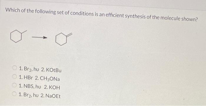 Solved Which of the following set of conditions is an | Chegg.com