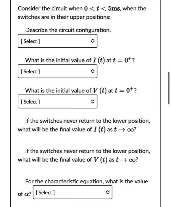 Solved Consider the circuit shown below. The two switches in | Chegg.com