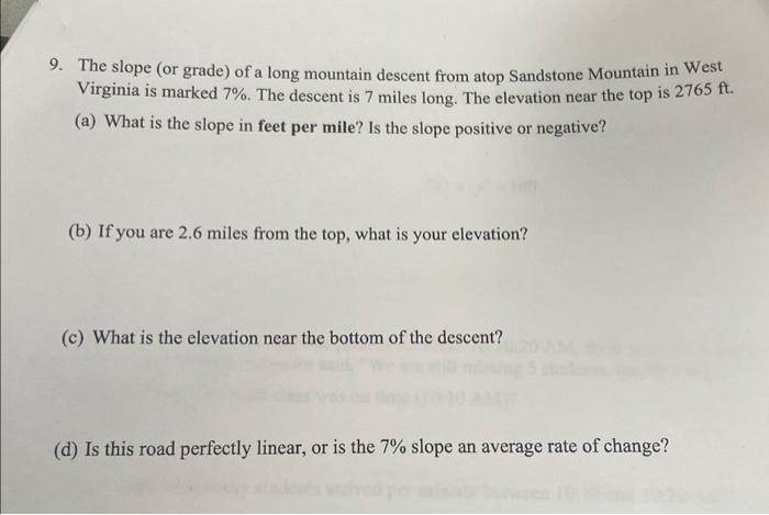 Solved 9. The slope (or grade) of a long mountain descent | Chegg.com