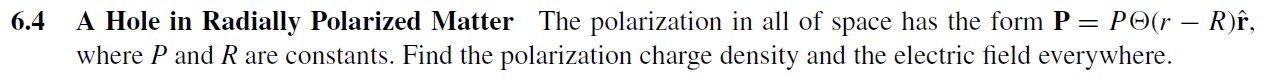 Solved 6 4 A Hole In Radially Polarized Matter The