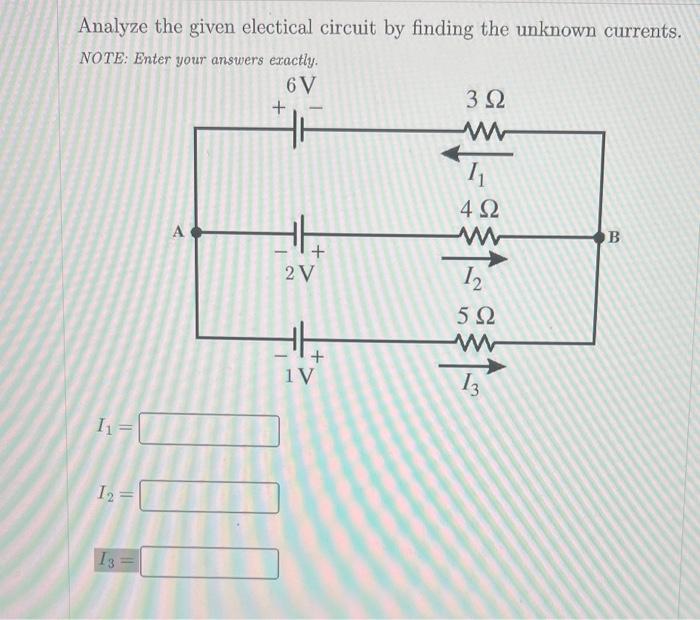 Solved Analyze the given electical circuit by finding the | Chegg.com