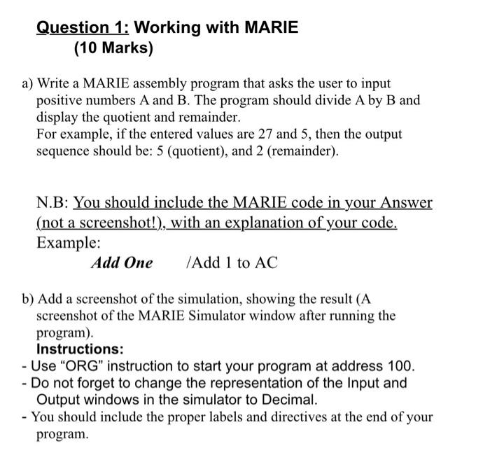 Solved Question 1: Working with MARIE (10 Marks) a) Write a | Chegg.com Solved Question 1: Working with MARIE (10 Marks) a) Write a | Chegg.com