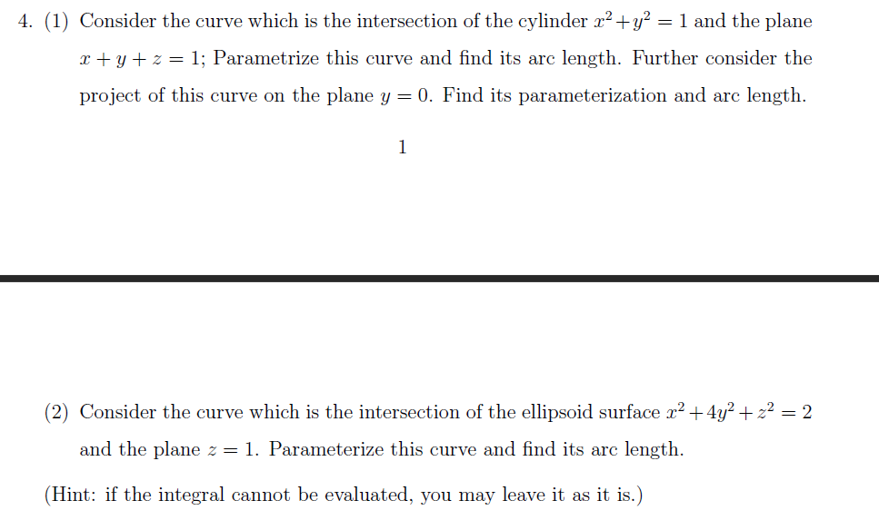 Solved (1) ﻿Consider the curve which is the intersection of | Chegg.com