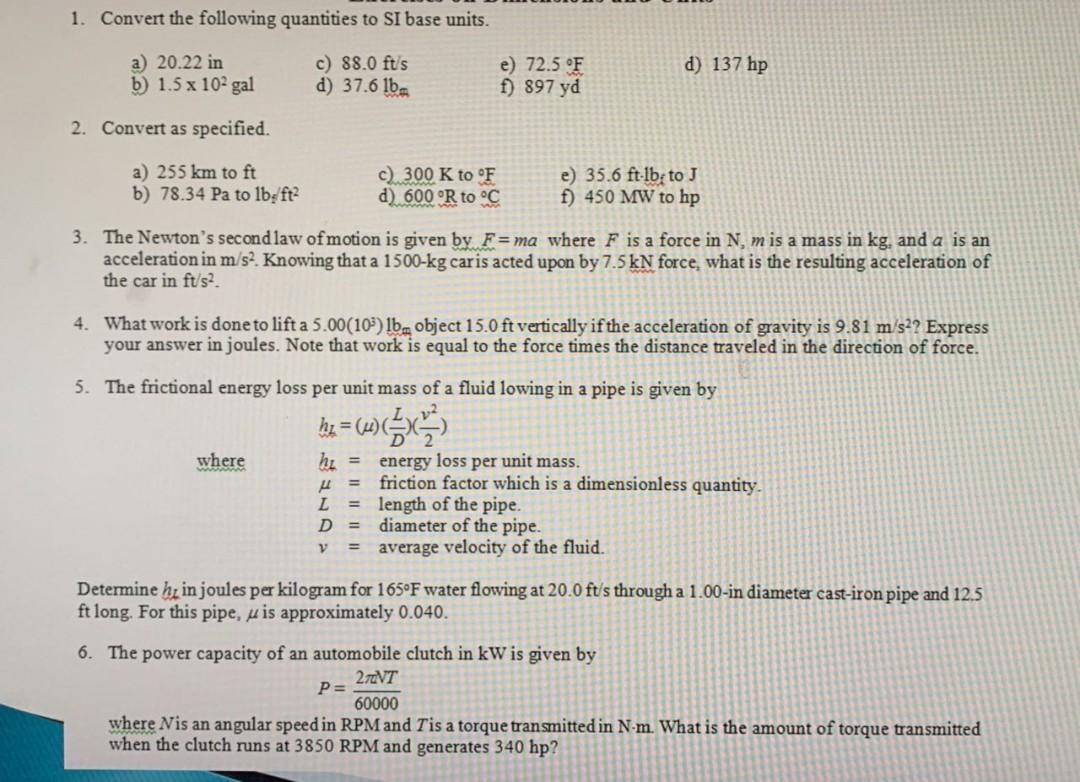 Solved 1. Convert the following quantities to SI base units. | Chegg.com