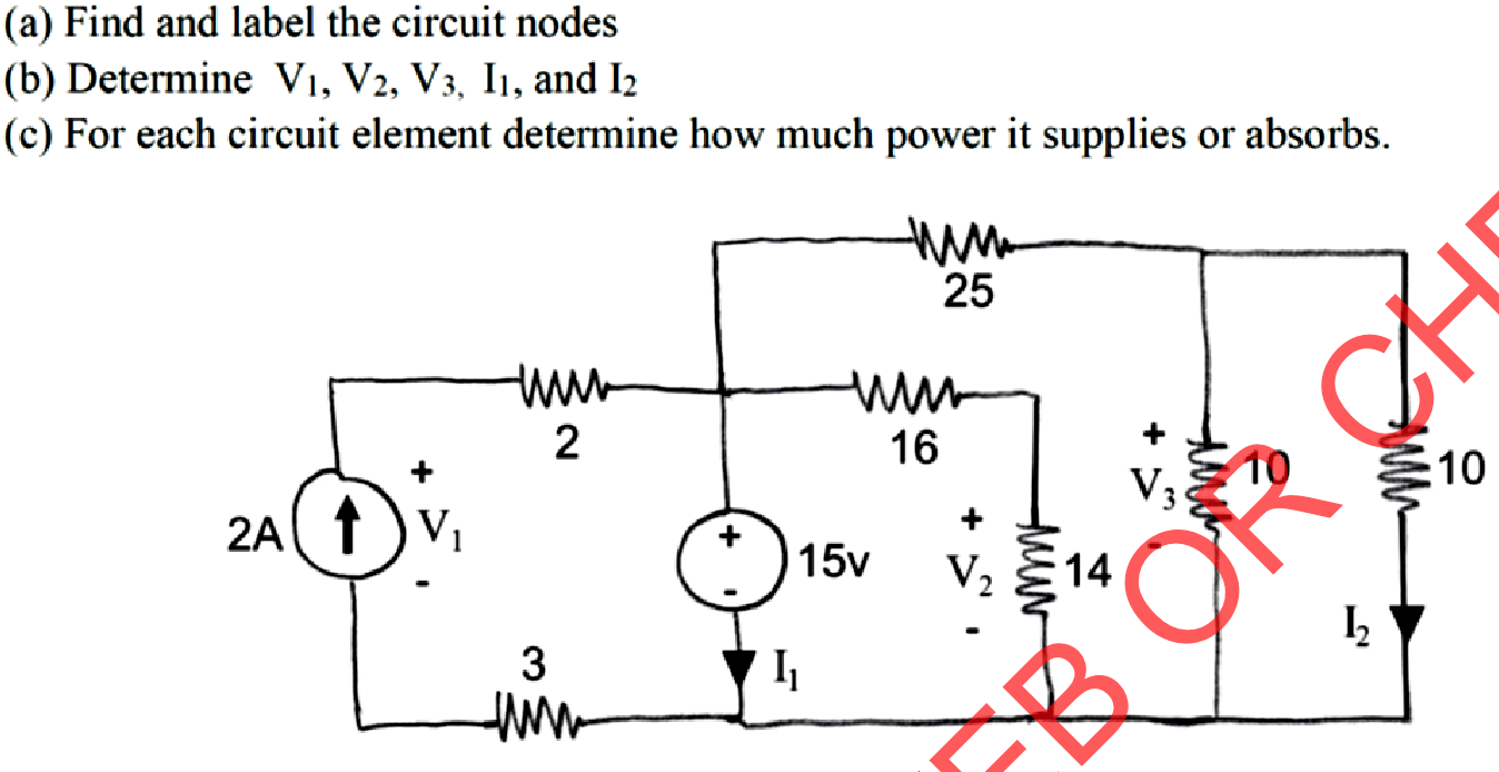 Solved (a) ﻿Find and label the circuit nodes(b) ﻿Determine | Chegg.com