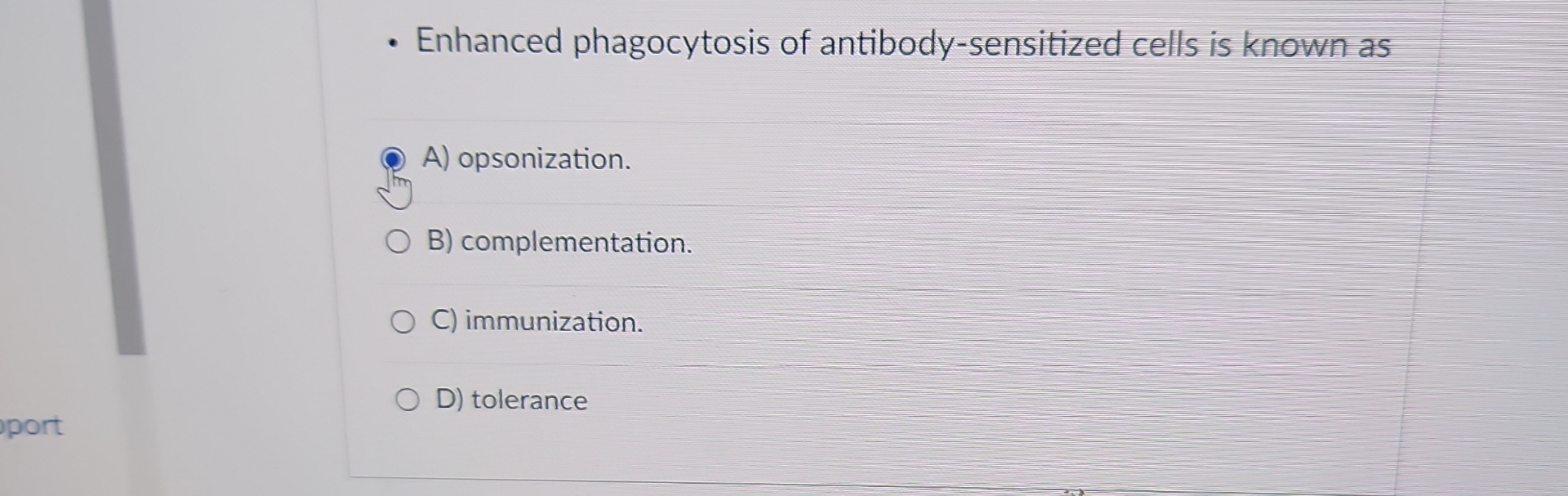 Solved Enhanced phagocytosis of antibody-sensitized cells is | Chegg.com