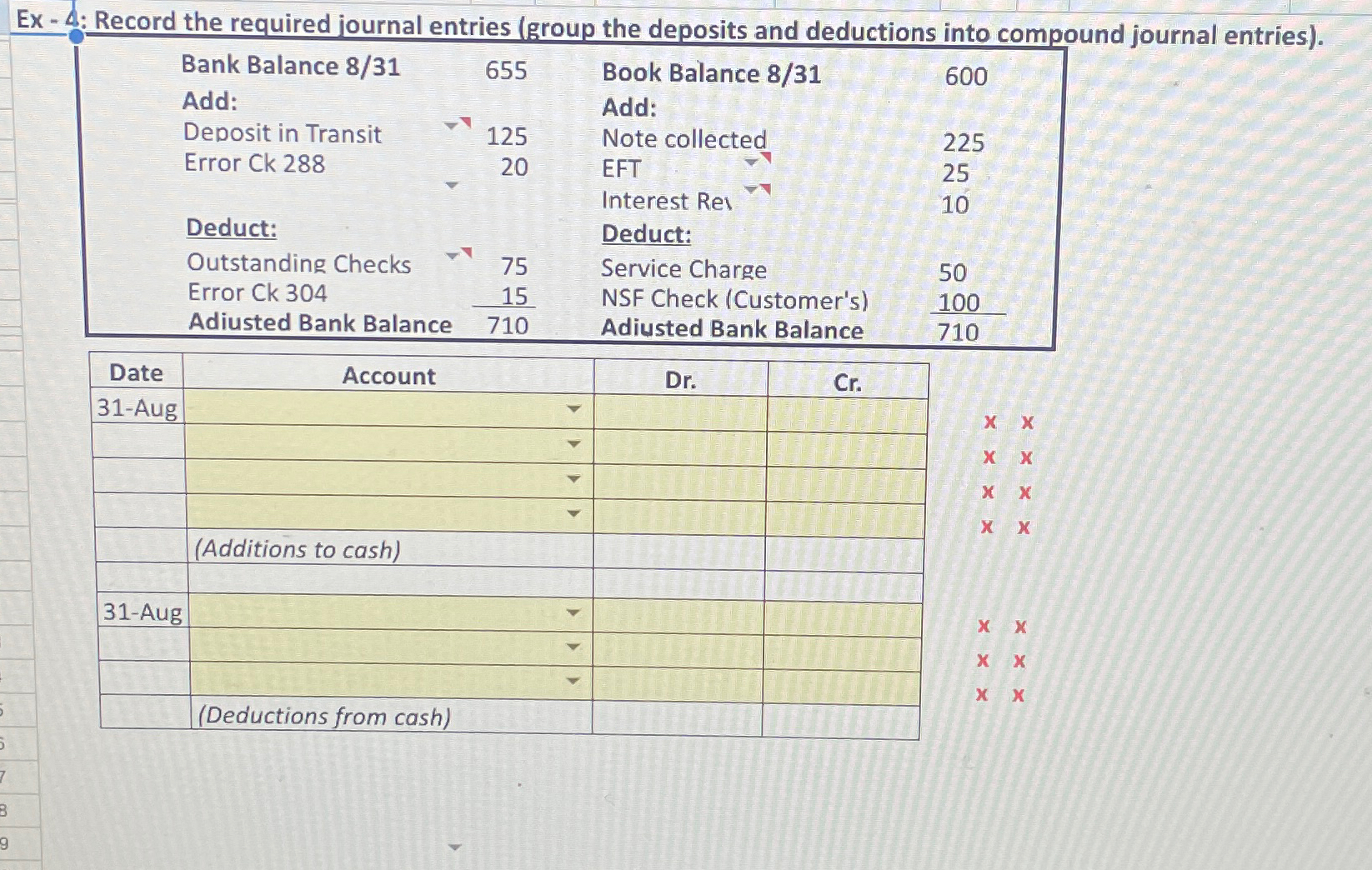 Solved Ex - 4: Record the required journal entries (group | Chegg.com
