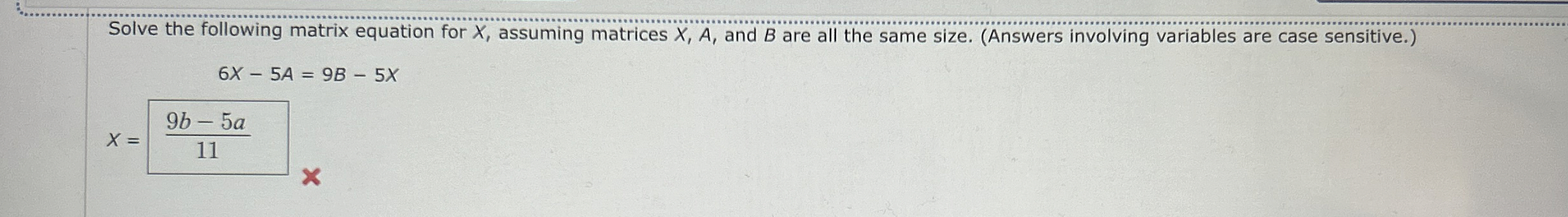 Solved Solve the following matrix equation for x, ﻿assuming | Chegg.com