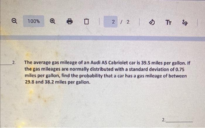 Solved The average gas mileage of an Audi A5 Cabriolet car | Chegg.com