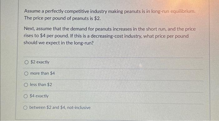 Solved Assume a perfectly competitive industry making | Chegg.com