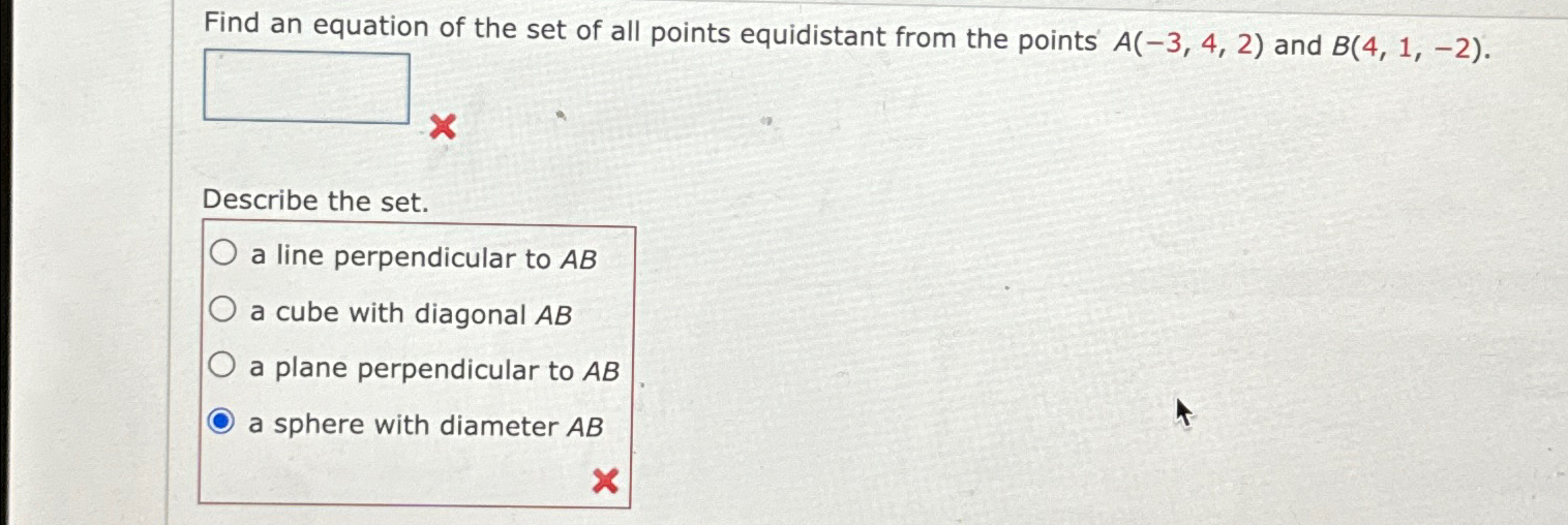 Solved Find an equation of the set of all points equidistant | Chegg.com