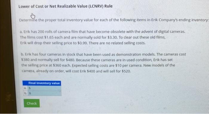 Solved Lower of Cost or Net Realizable Value (LCNRV) Rule | Chegg.com