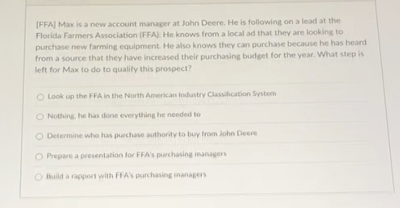 Solved [FFA] ﻿Max is a new account manager at John Deere. He | Chegg.com