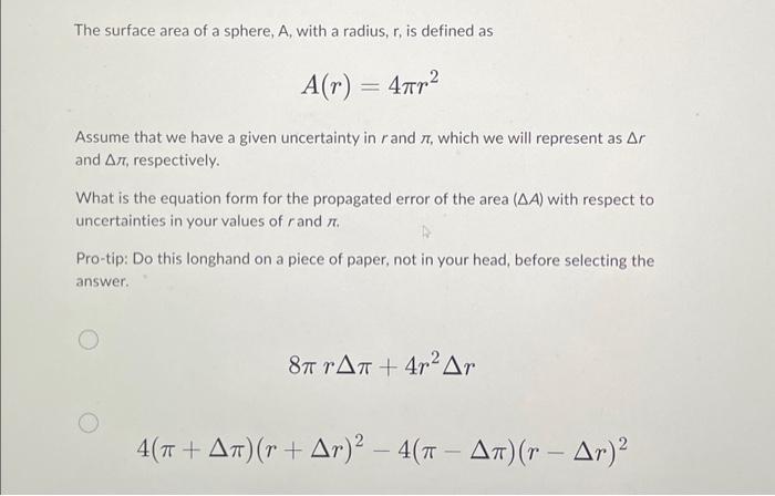Solved The surface area of a sphere, A, with a radius, r, is | Chegg.com