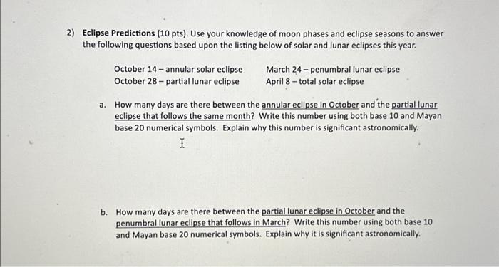 Solved 2) Eclipse Predictions (10 pts). Use your knowledge | Chegg.com